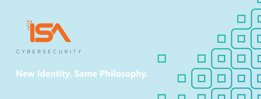 Introducing ISA Cybersecurity's New Logo and Brand Identity