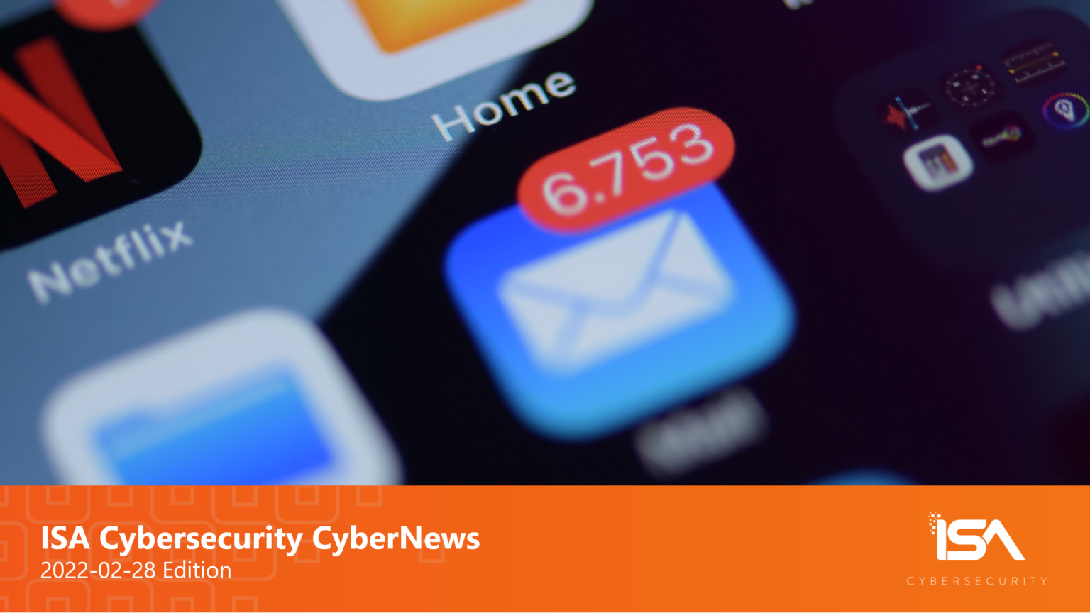 Latest Cybersecurity News 2022 02 28 Edition Isa Cybersecurity Inc