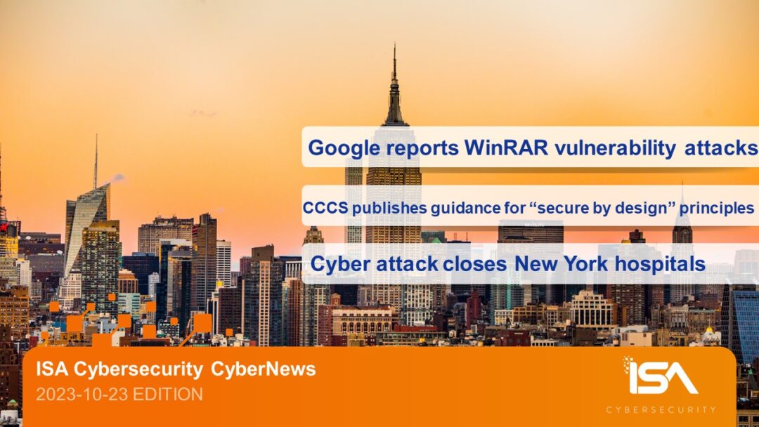 Latest Cybersecurity News 2023-10-23 | ISA Cybersecurity Inc.