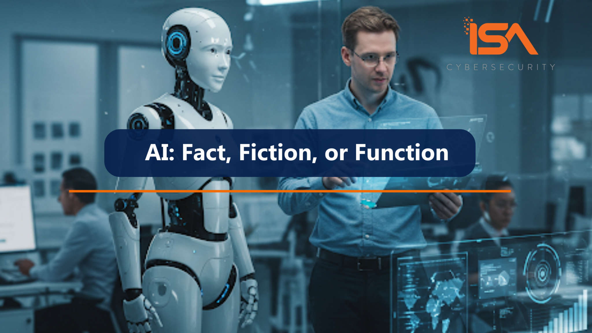 AI: Fact, Fiction or Function