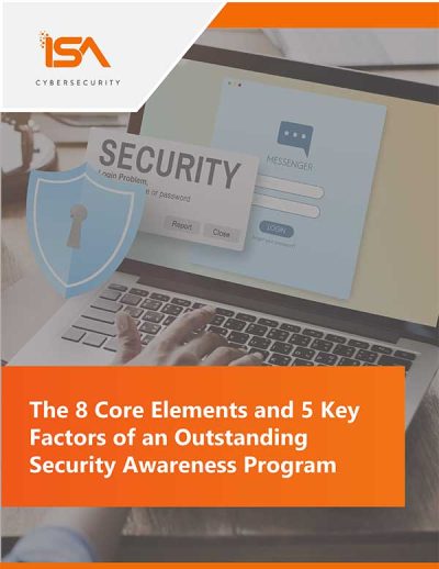 The 8 Elements of an Effective Security Awareness Program eBook - ISA ... The 8 Elements of an Effective Security Awareness Program eBook - ISA ...